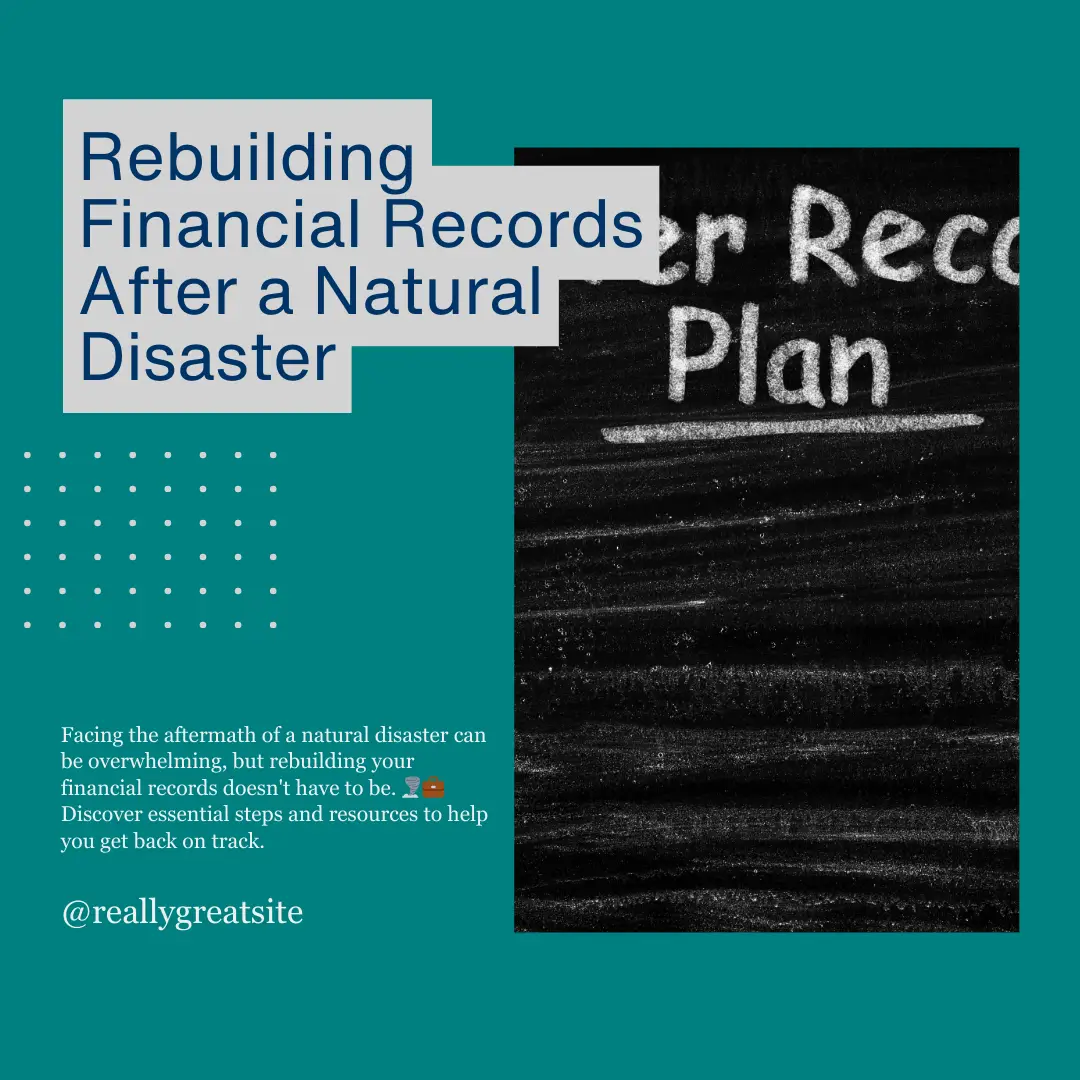 Rebuilding Financial Records after A natural disaster - ACG